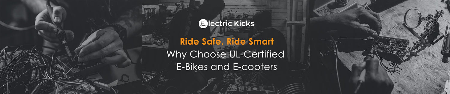 Ride Safe, Ride Smart: Why Choose UL-Certified Electric Bikes and Elec – Electric Kicks